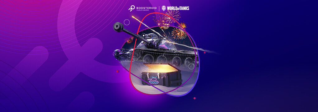 Start the New Year with the Boosteroid and World of Tanks Cloud Gaming ...
